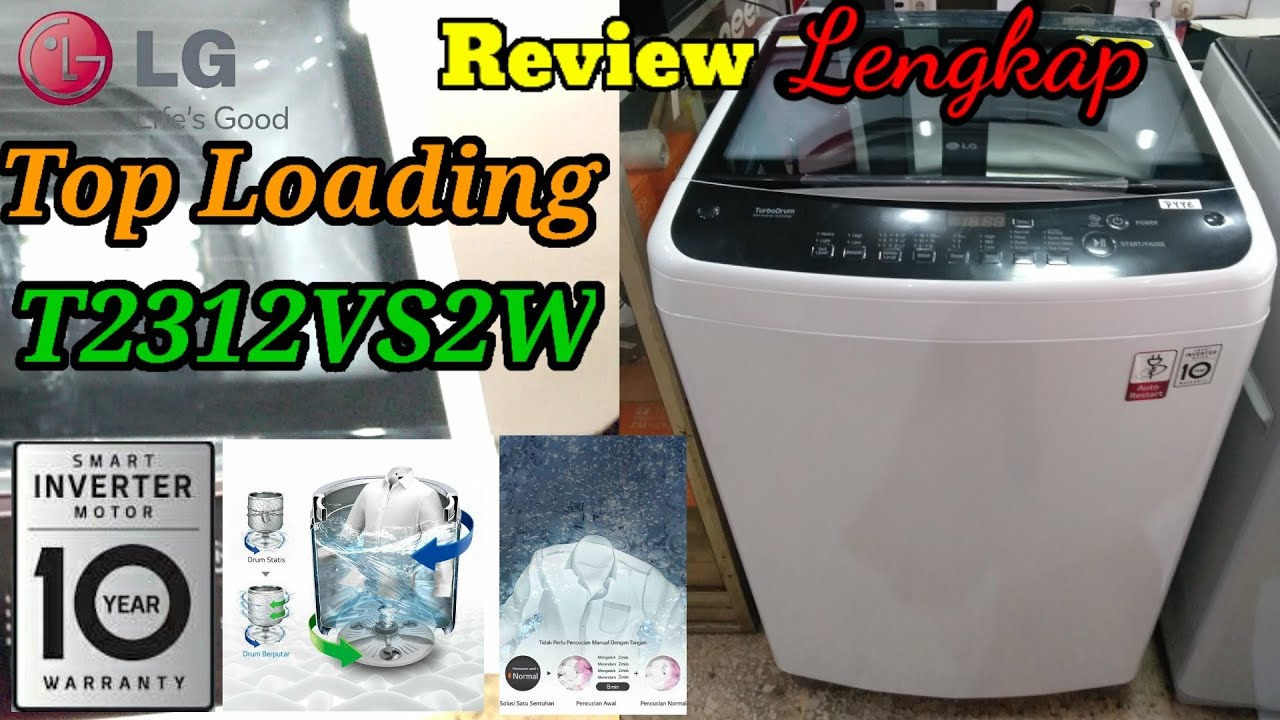 Review Mesin cuci LG 1 tabung terbaru || T2312VS2W 12Kg || murah dan ...