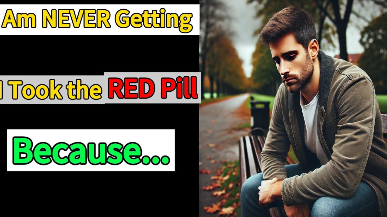 Am never getting married. I took the red pill because..#narrarivestory ...