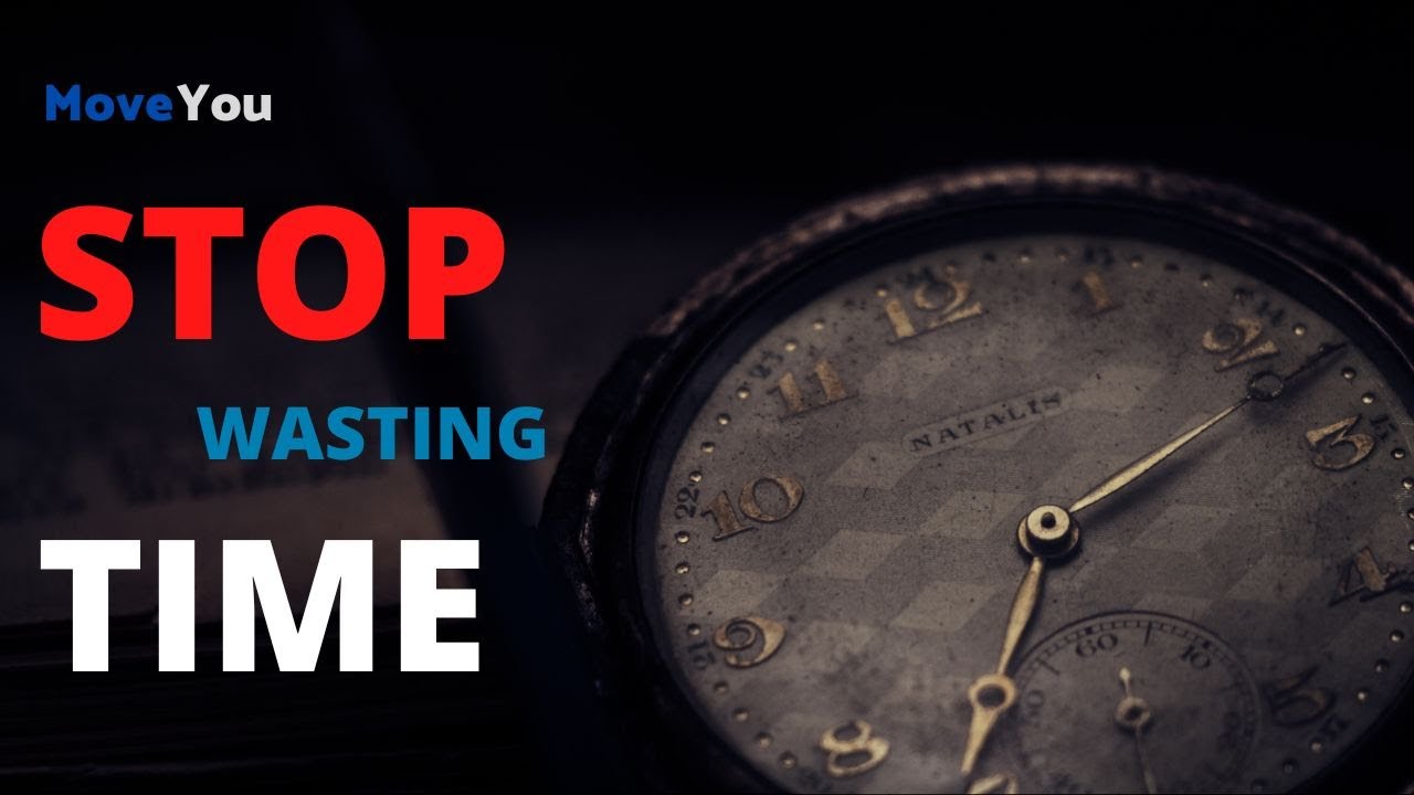 STOP WASTING TIME || Best Motivational Video - YouTube