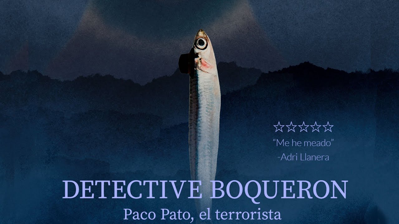 DETECTIVE BOQUERON 1X02- PACO PATO, EL TERRORISTA - YouTube