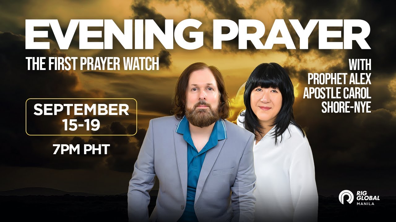 Evening Prayer - The First Prayer Watch | 09-18-25 - YouTube