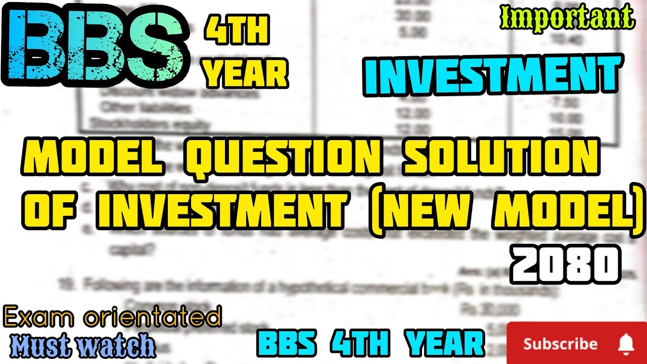 BBS 4th year investment model question solution || investment important ...
