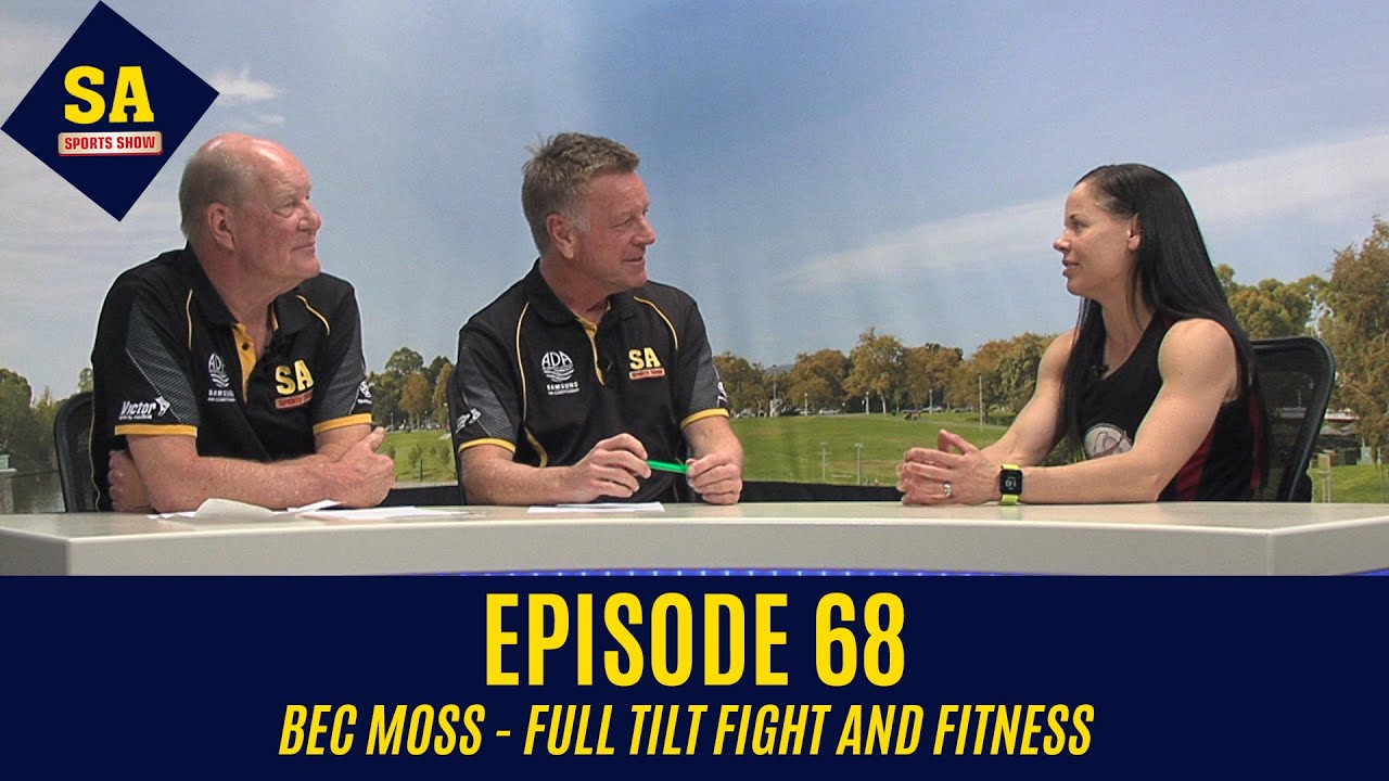 SASS 2019 Ep 68 Segment 5 (Bec Moss - Full Tilt Fight and Fitness ...