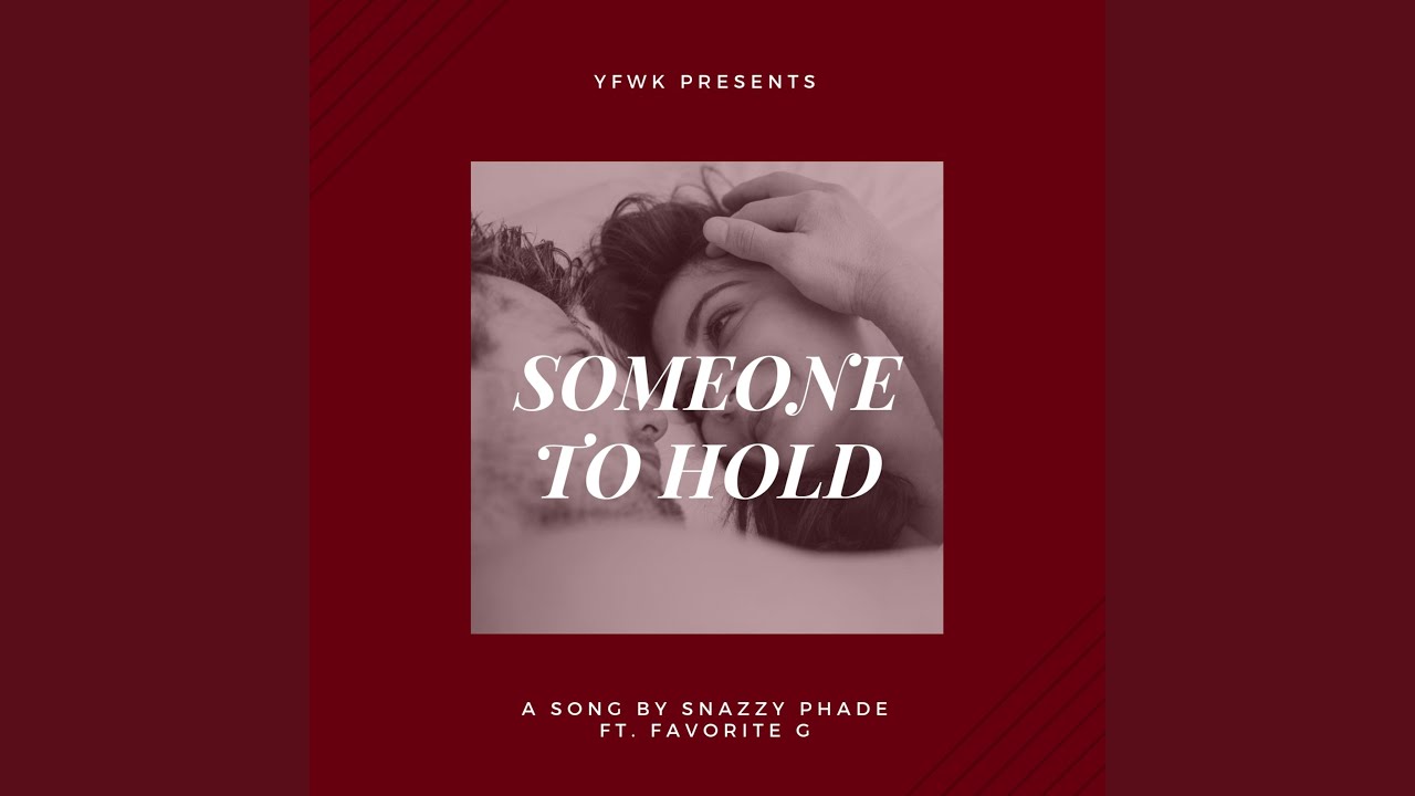 Someone to Hold - YouTube