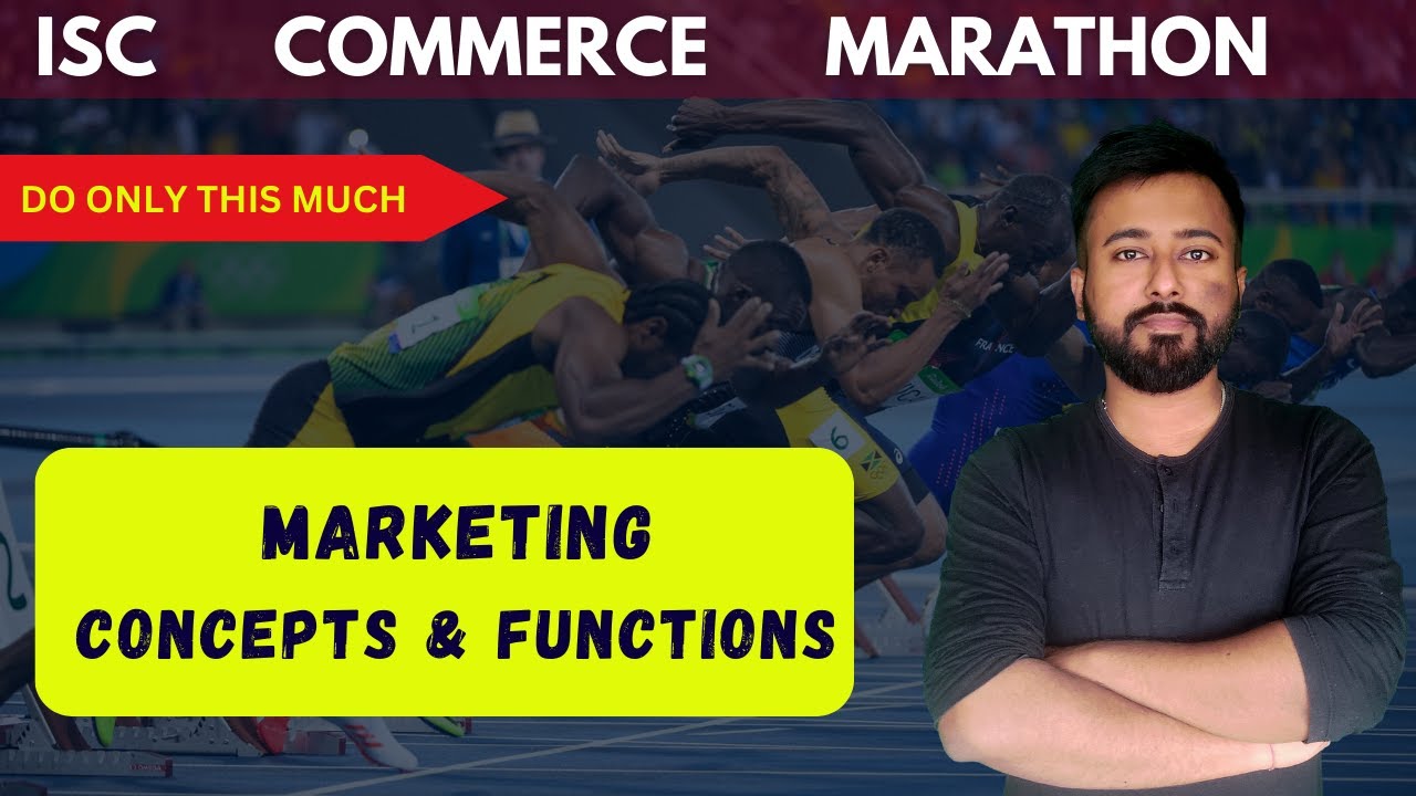 Marketing - Concepts & Functions (REVISION) | [ISC Commerce Class 12 ...