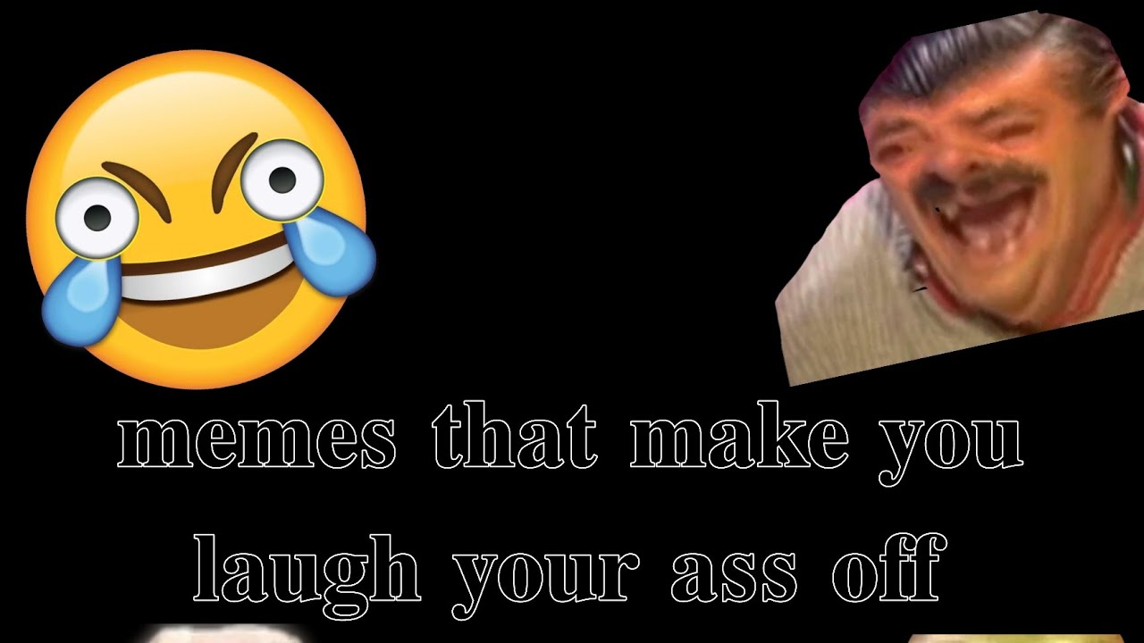 𝐌𝐞𝐦𝐞𝐬 𝐭𝐡𝐚𝐭 𝐦𝐚𝐤𝐞 𝐲𝐨𝐮 𝐥𝐚𝐮𝐠𝐡 𝐲𝐨𝐮𝐫 𝐚𝐬𝐬 𝐨𝐟𝐟 ( 𝐞𝐯𝐞𝐧 𝐭𝐡𝐨 𝐮 𝐚𝐢𝐧𝐭 𝐠𝐨𝐭 𝐨𝐧𝐞) - YouTube