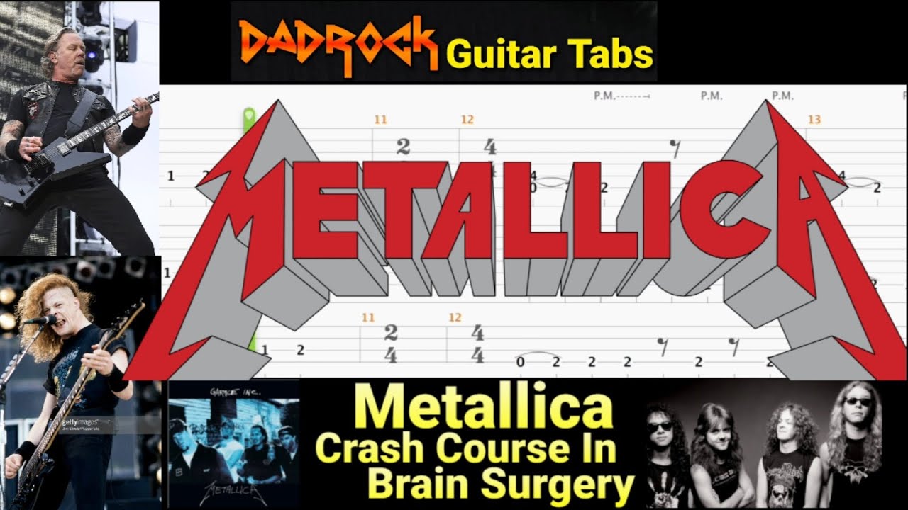 Crash Course In Brain Surgery - Metallica - Guitar + Bass TABS Lesson ...