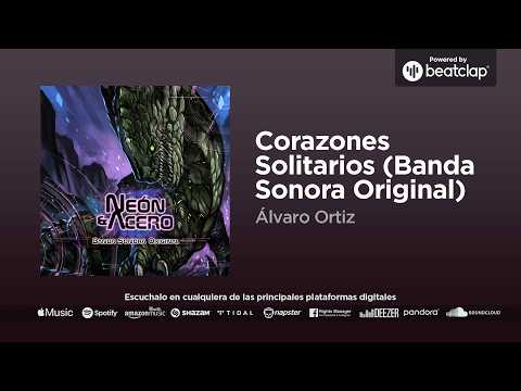 Álvaro Ortiz - Corazones Solitarios (Banda Sonora Original)
