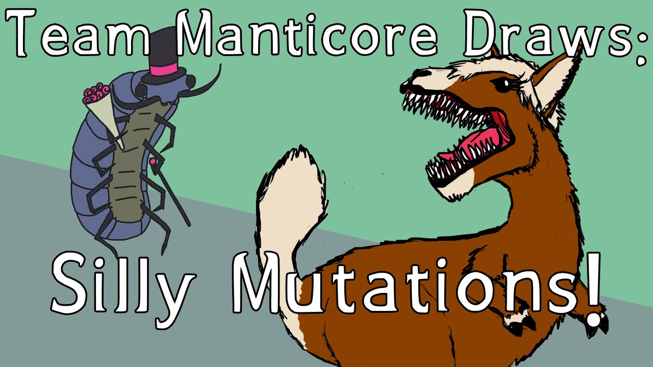 Team Manticore Draws Silly Mutations - YouTube