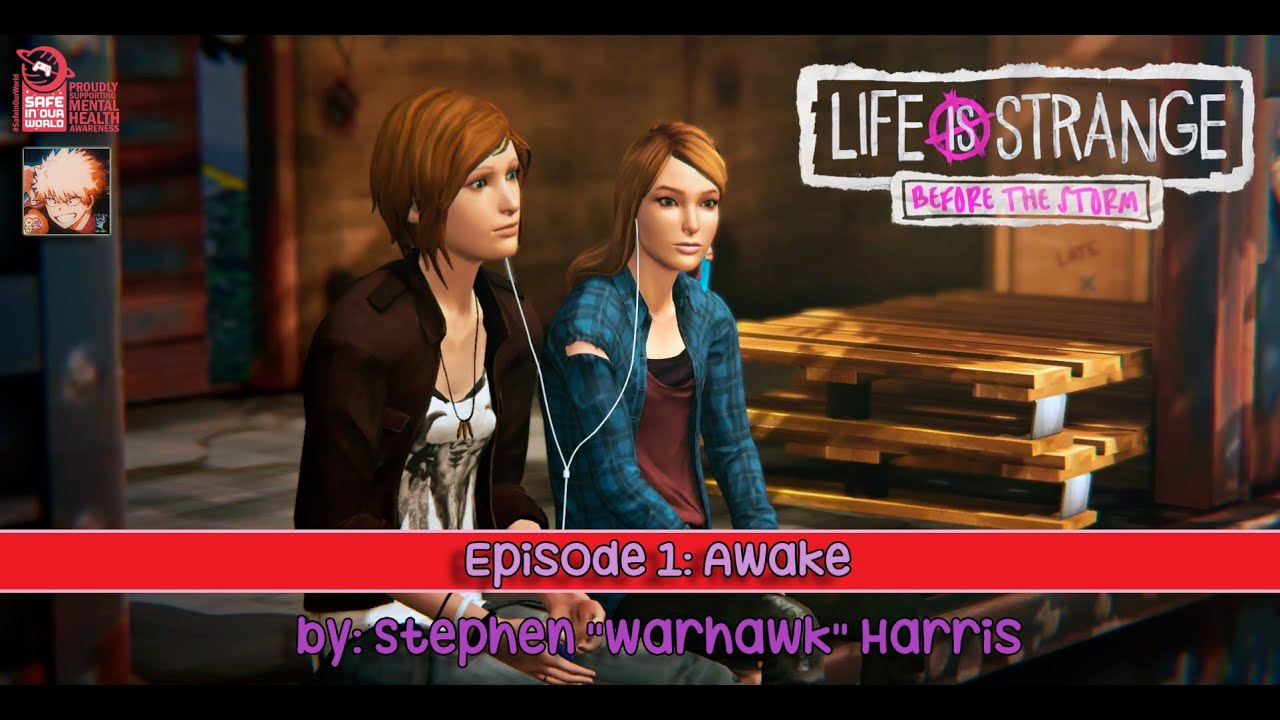 Life is Strange: Before the Storm Episode 1: Awake walkthrough - YouTube