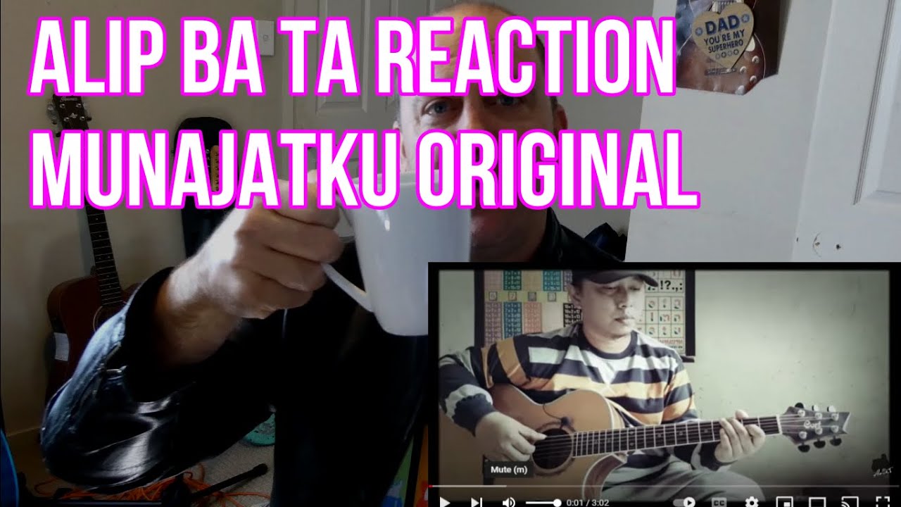 ALIP BA TA REACTION "Munajatku" Original #alipbata #alipers #alip_ba ...