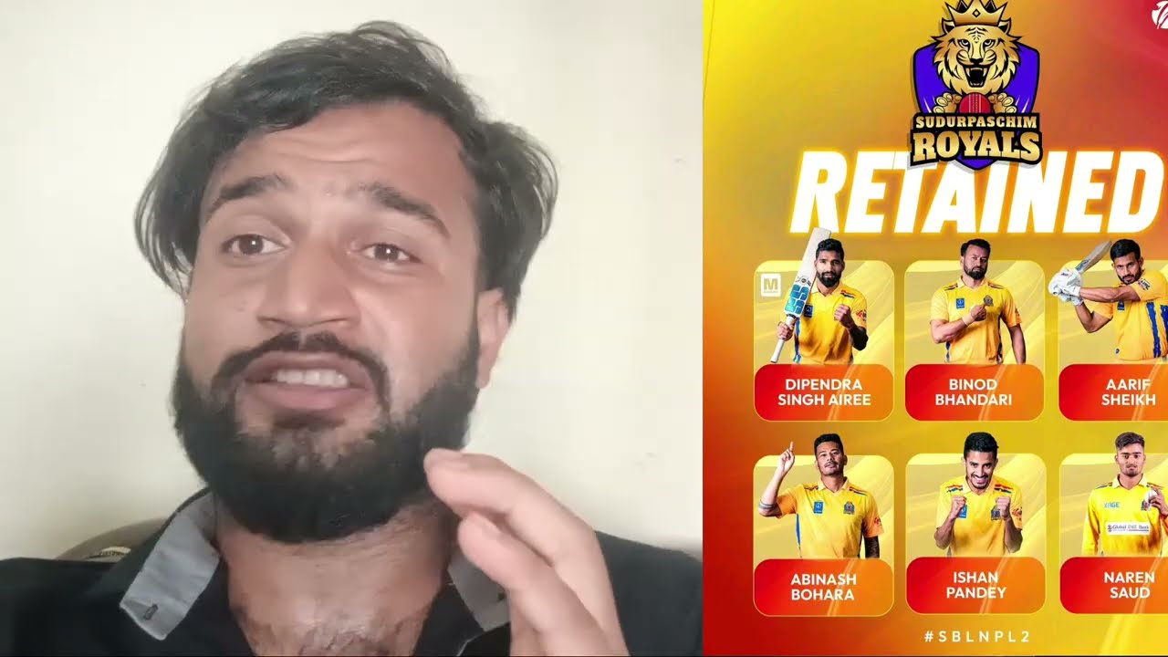 Sudurpaschim Royals Retained Players list | NPL Session 2 loading let's go nepal cricket 🏏 - YouTube