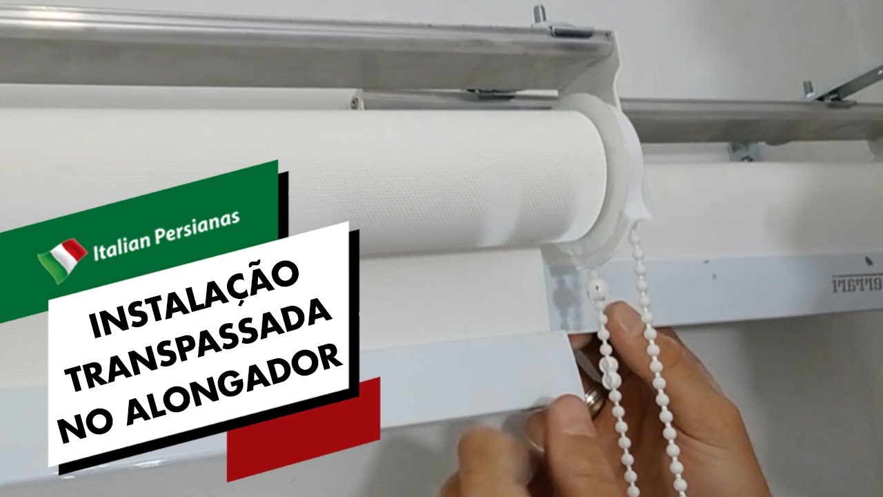 Instalação Transpassada de Persiana no Alongador | Italian Persianas ...