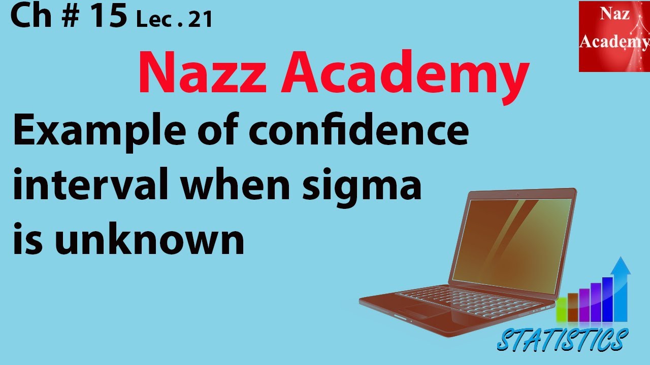 Example of confidence interval when sigma is unknown ch 15 lec 21 - YouTube