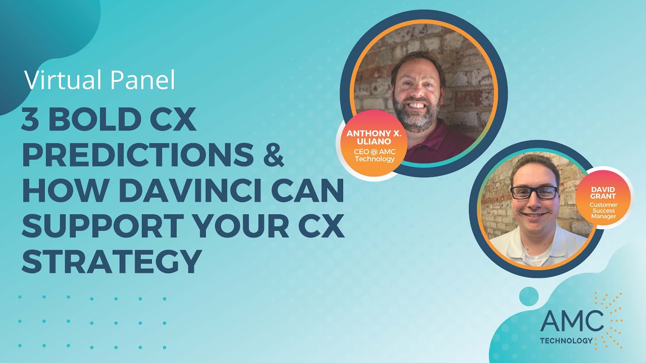 3 Bold CX predictions and how DaVinci can support your CX strategy ...