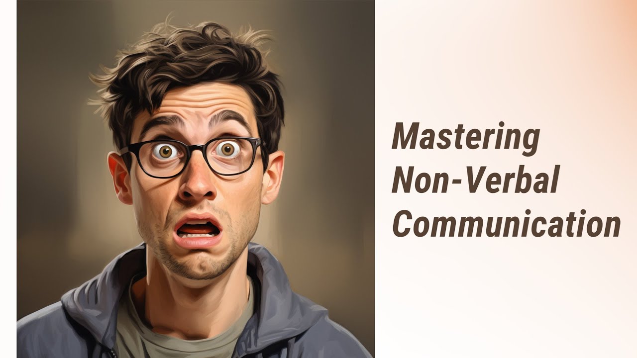 Reading Between the Lines: Mastering Non-Verbal Communication in ...