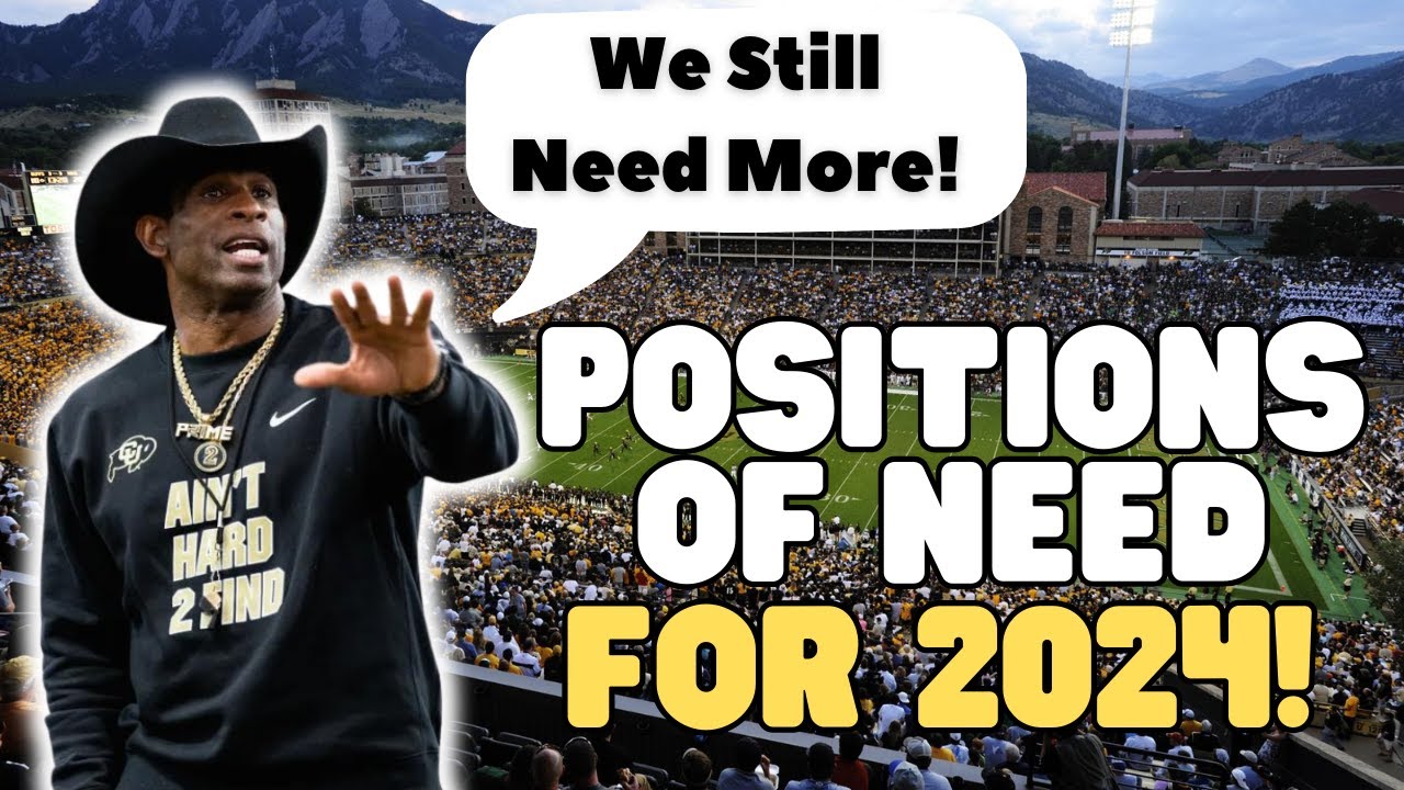 What Positions Are Still A Need For Coach prime And Colorado? - YouTube