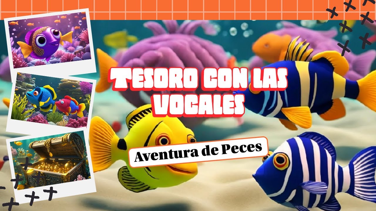 Aprende las Vocales A E I O U | Los Peces encontraron un Tesoro con las ...