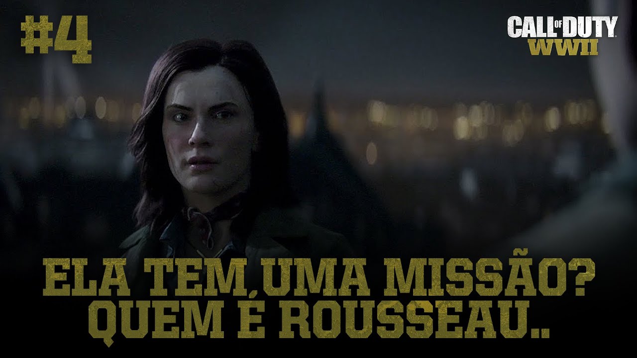 Call of Duty WW II: Destruindo trem Alemão Conhecendo Rousseau Dublado ...