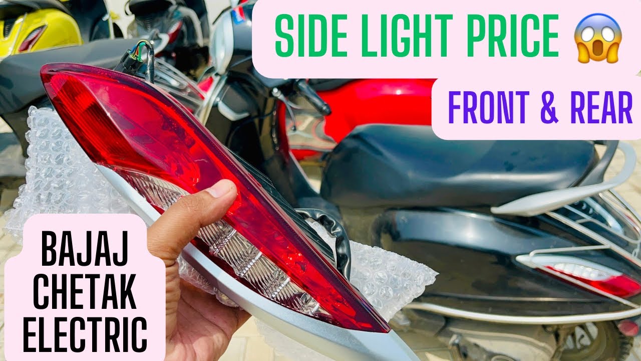 Bajaj Chetak Electric Rear And Front Side Light Price 😱 # ...