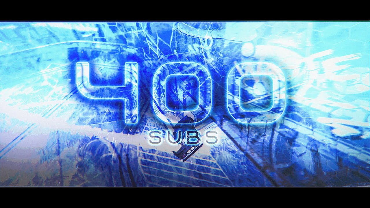 400 SUBS - YouTube