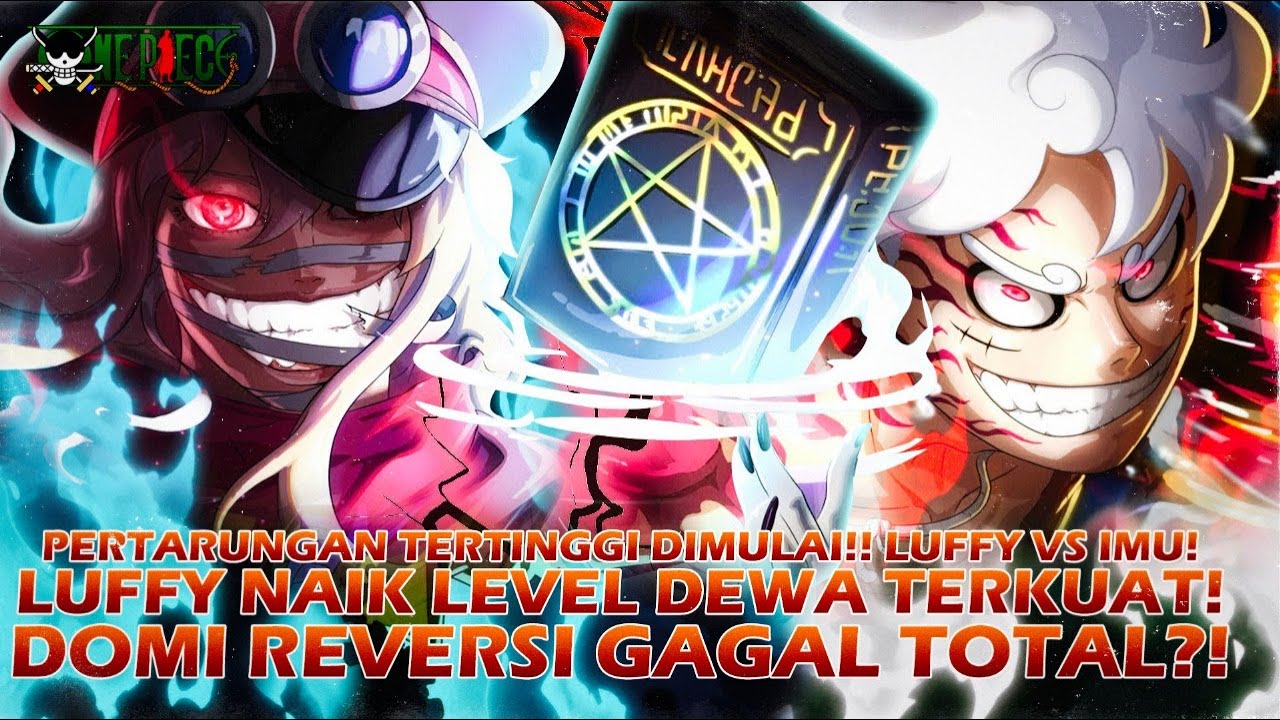 ONE PIECE 1152: DOMI REVERSI HANCUR!? BAJRANG GUN LUFFY MENGGILA!! BUAH ...