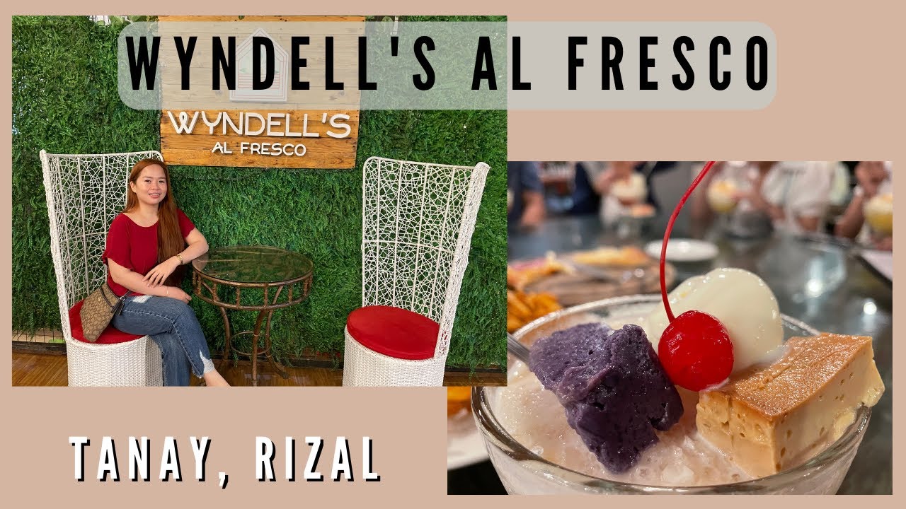 WYNDELL’S AL FRESCO | OVERLOOKING IN TANAY RIZAL - YouTube