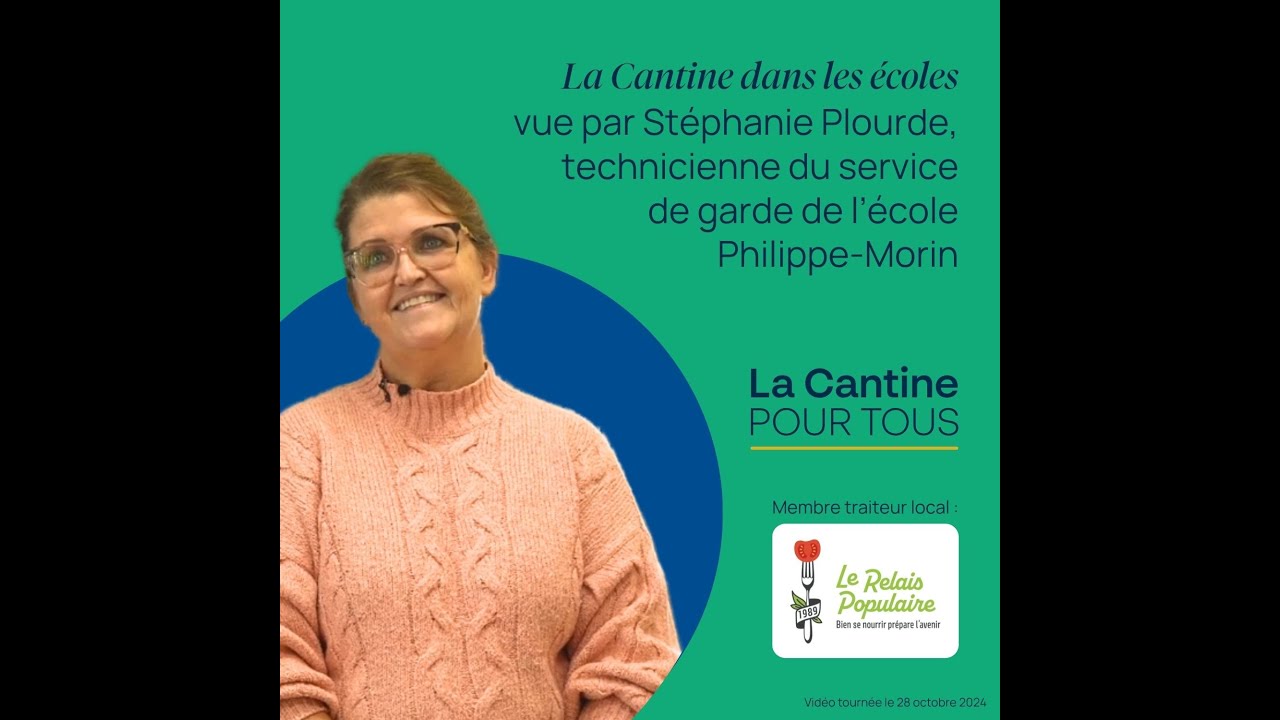 La Cantine dans les écoles vue par Stéphanie Plourde, du service de ...