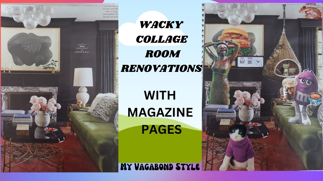 Wacky Collage Room Renovations with magazine pages aka "Rooms Gone Wild ...