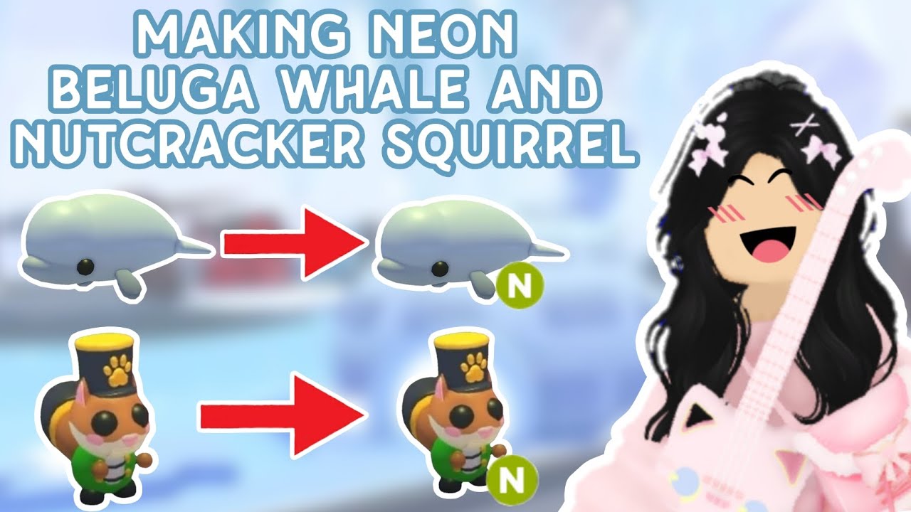 Making *NEON* Beluga whale and Nutcracker squirrel! in Adopt Me! | Both ...