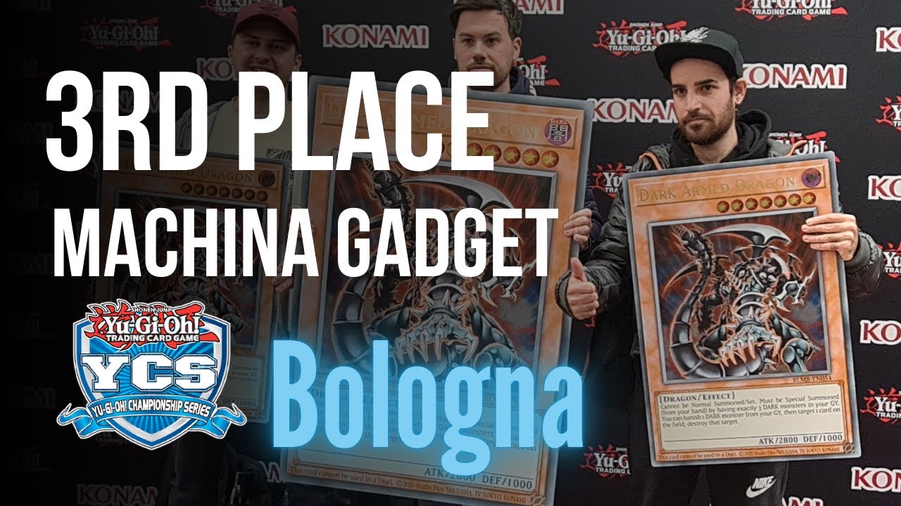YCS Bologna UTW 3rd Place: Daniele Antonaci's Machina Gadget Deck ...