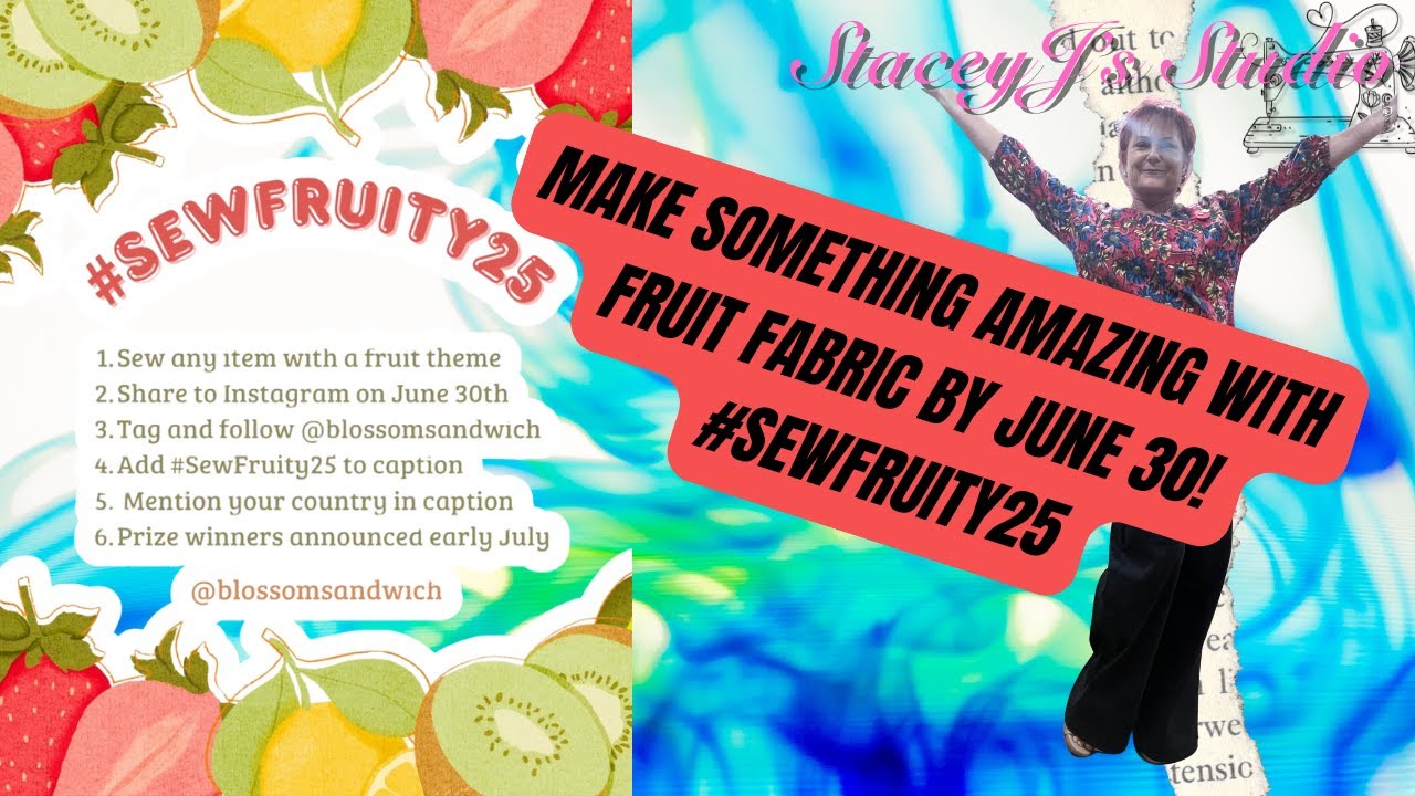Make Something AMAZING with Fruit Fabric by June 30! #sewfruity25 - YouTube