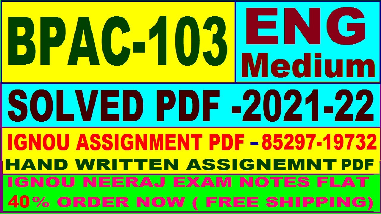 bpac-103 solved assignment 2021-22 in English / bpac 103 solved assignment / bpac 103 assignment ...