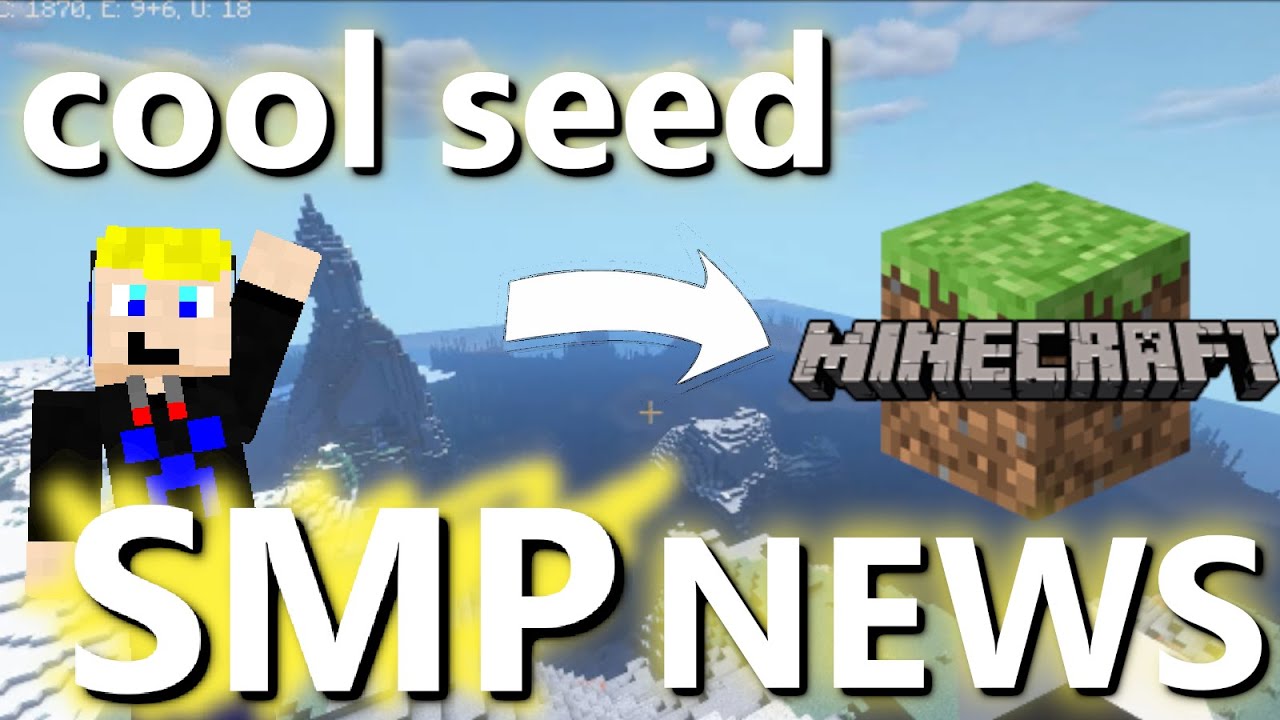 I'm starting an SMP (and also exploring a cool seed while I talk about ...