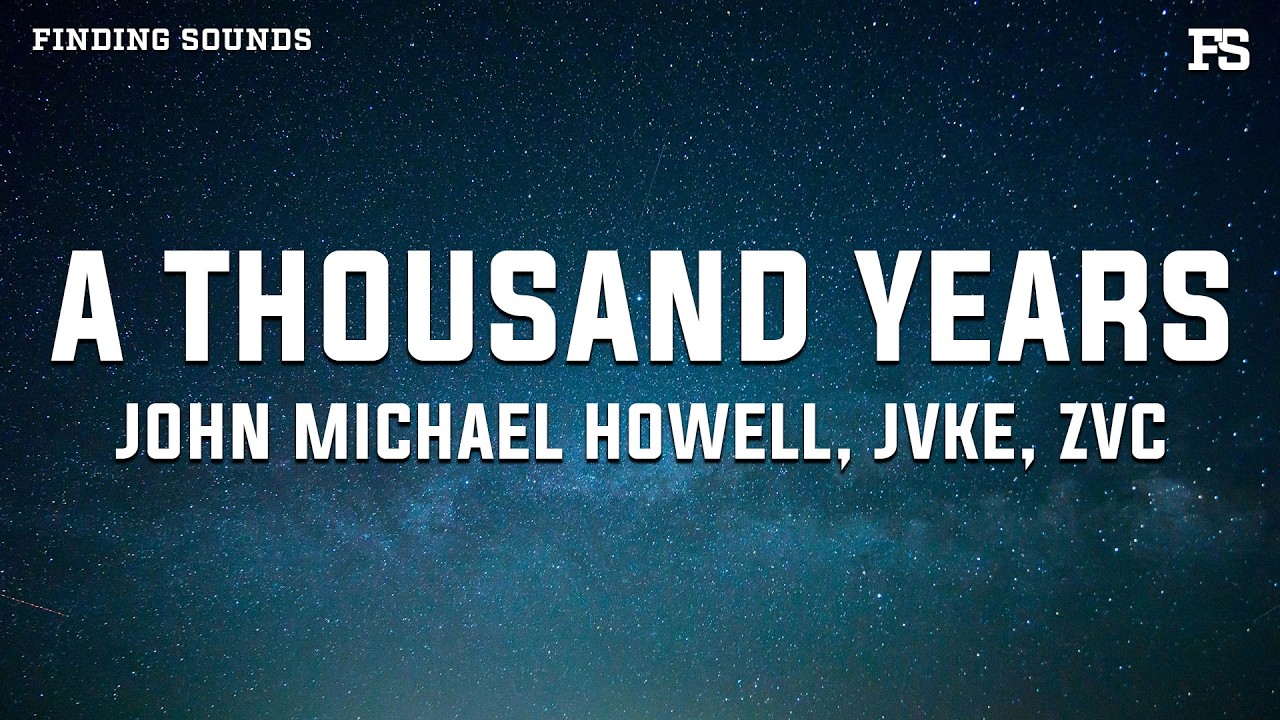 John Michael Howell, JVKE, ZVC - A Thousand Years (Lyrics) - YouTube