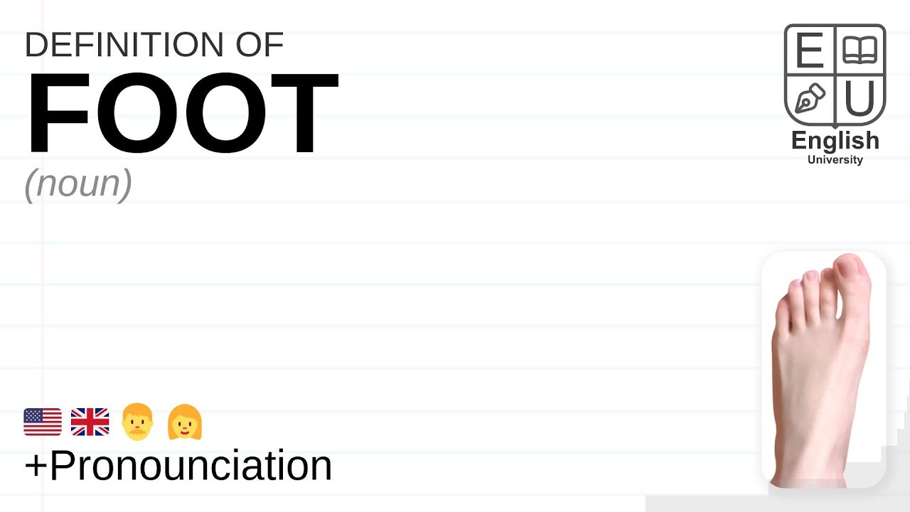 FOOT meaning, definition & pronunciation | What is FOOT? | How to say ...