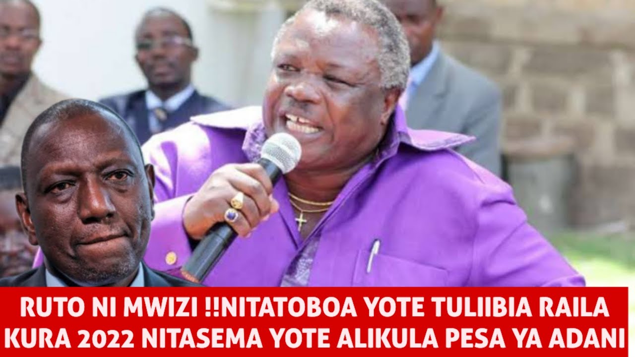 RUTO NI MWIZI!ALIKULA BILLIONI 200 YA ADANI NIKO TAYARI KUTOBOA YOTE ALILIPA WABUNG WANGOE ...