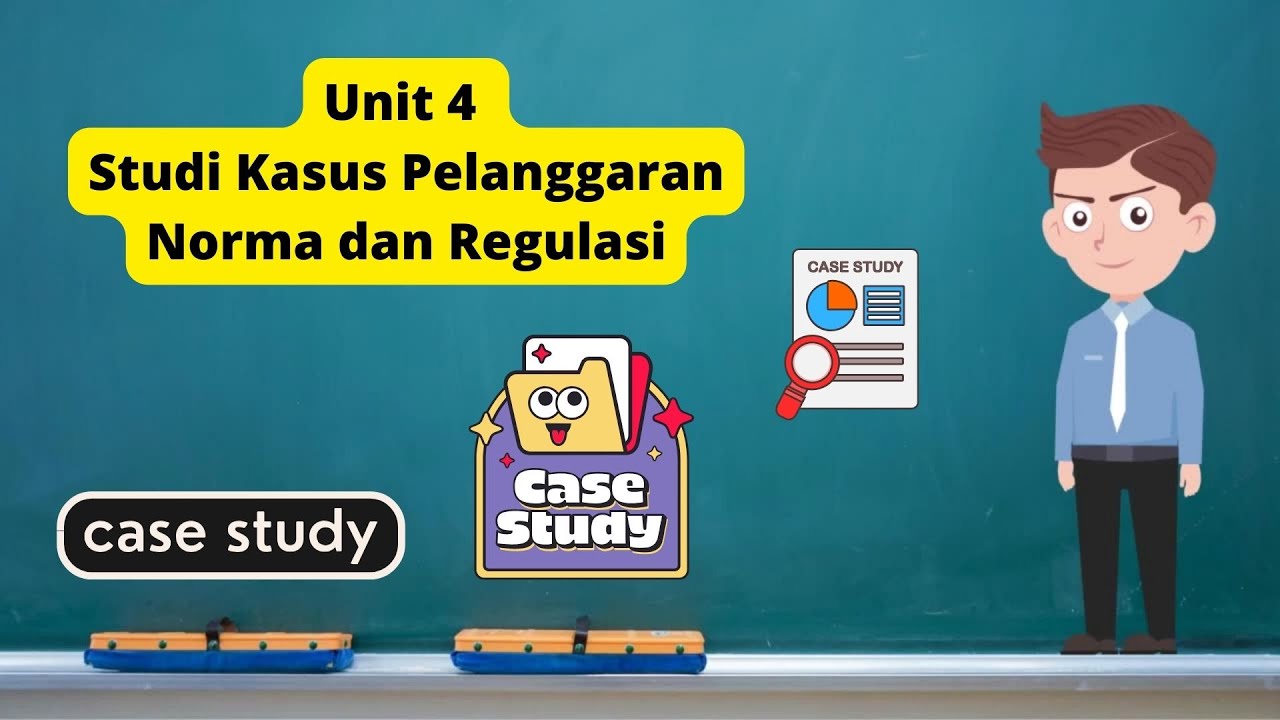 Studi Kasus Pelanggaran Norma dan Regulasi - YouTube