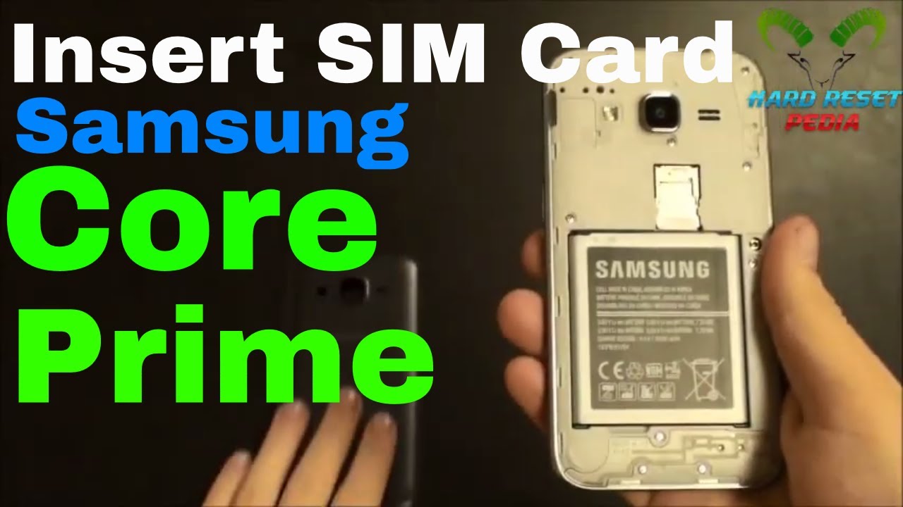 Galaxy Core Prime Insert The SIM Card - YouTube