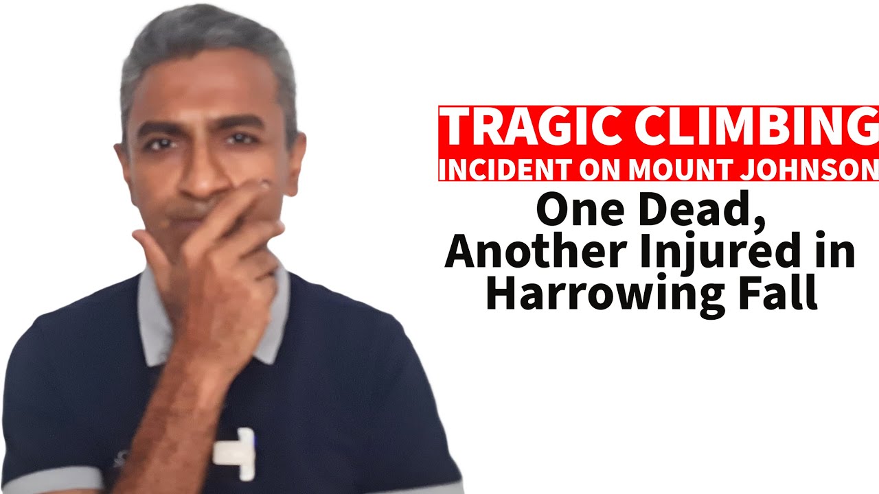 Tragic Climbing Incident on Mount Johnson - One Dead, Another Injured ...