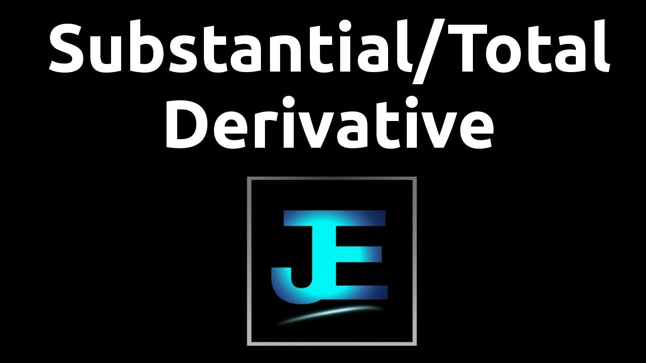 Explained: Substantial Derivative [Math] - YouTube