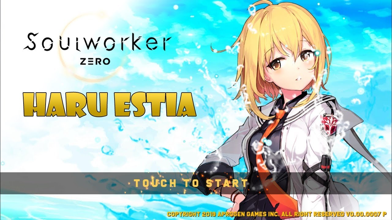 Haru Estia!! Soul Worker : Zero (Android) - YouTube