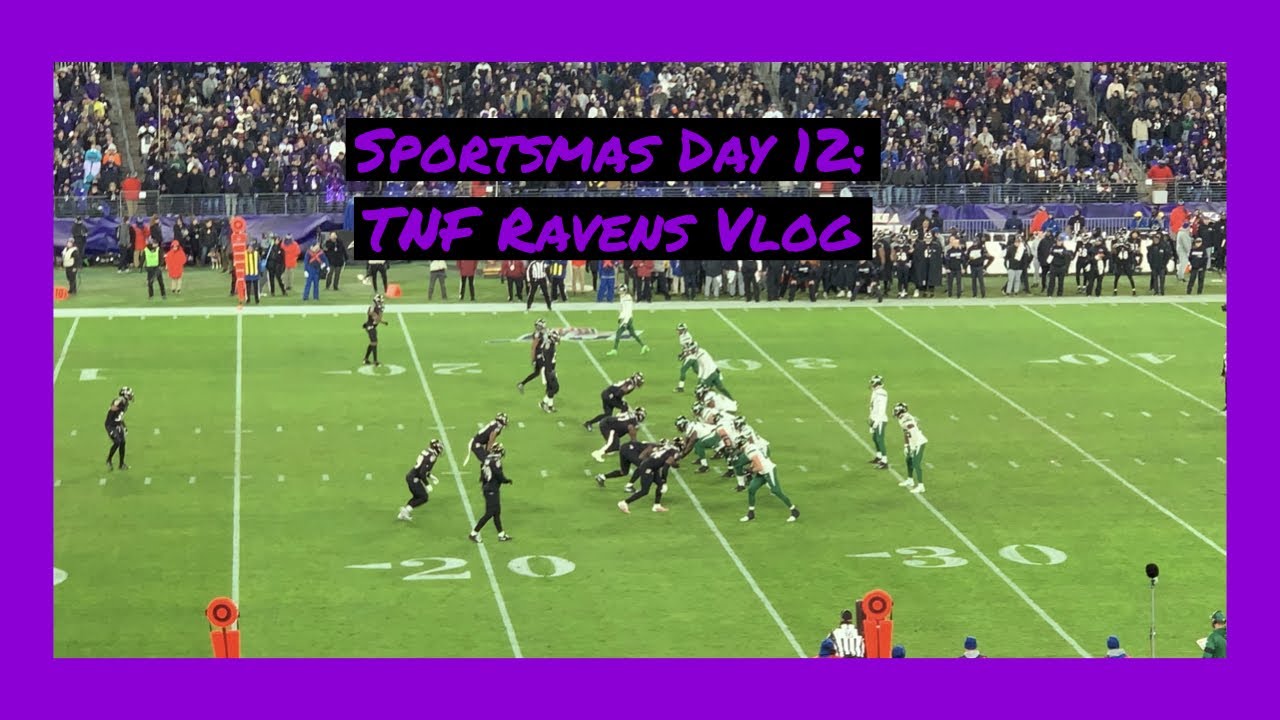 Sportsmas Day 12: TNF Ravens Vlog - YouTube
