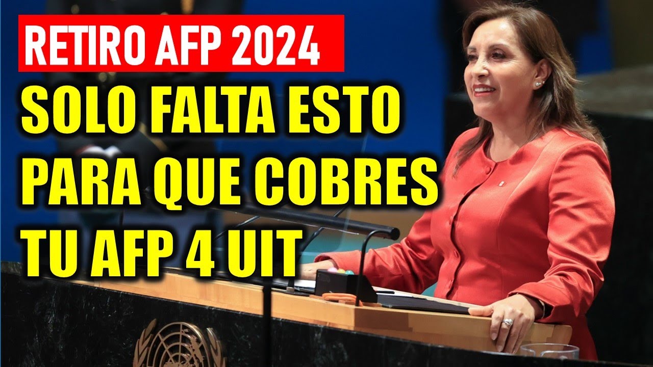 !SOLO FALTA ESTO PARA EL RETIRO DE AFP 4 UIT! - YouTube