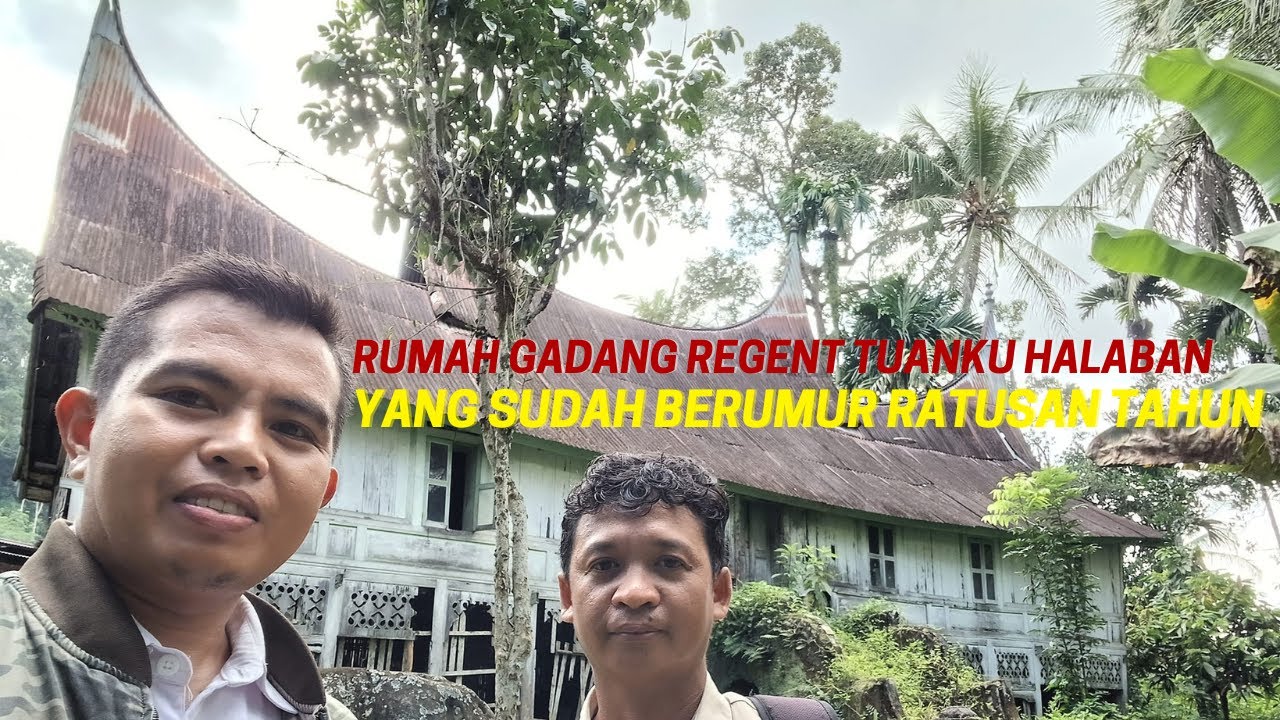 RUMAH REGENT TUANKU HALABAN - YouTube