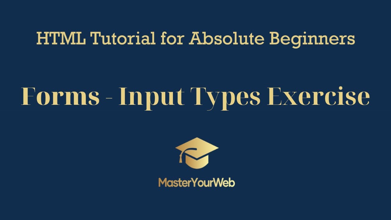 Html Tutorial Forms Input Types Exercise Youtube 8259