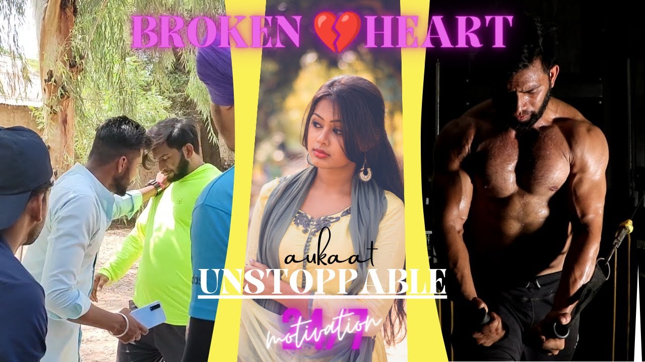 " UNSTOPPABLE " BREAKUP MAKES BODYBUILDER || BROKEN HEART || MOTIVATION ...