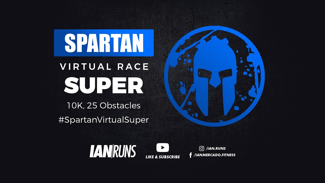 Spartan Virtual Race | Super - 10K, 25 Obstacles - YouTube