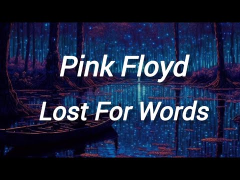Pink Floyd - Lost For Words Subtitulado Español/Inglés - YouTube