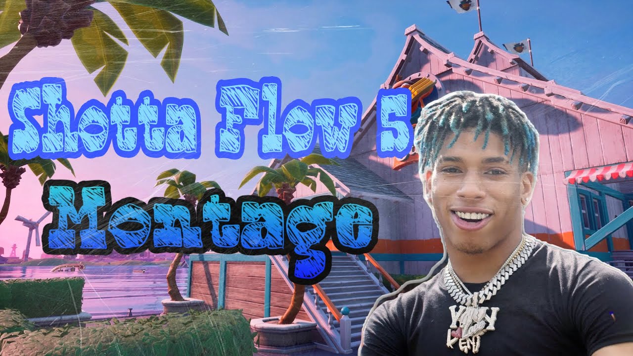 Shotta Flow 5 - Fortnite Montage - NLE Choppa - YouTube